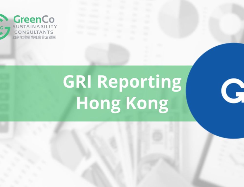 HKEX ESG Reporting Requirements - GreenCo ESG Advisory Sustainability ...